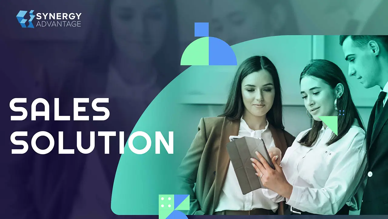 Synergy Advantage - Sales Solution - Synergy Advantage