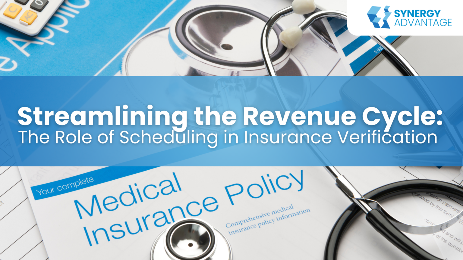 Scheduling in Insurance Verification | Synergy Advantage